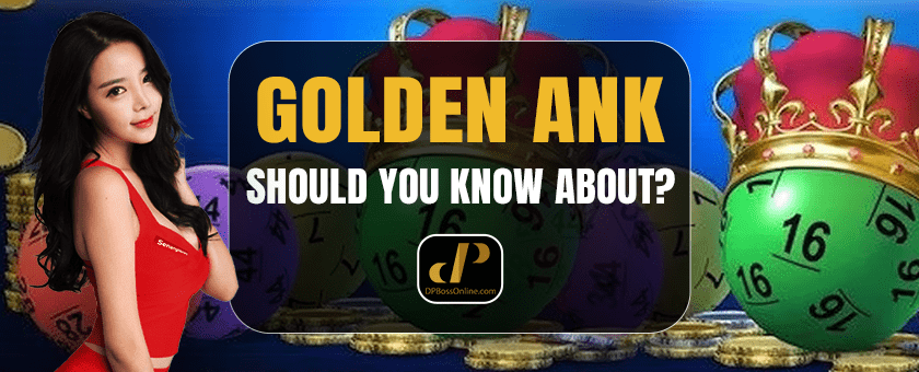 Golden Ank Chart: Should you know about? - Dpboss Online | DpBoss online